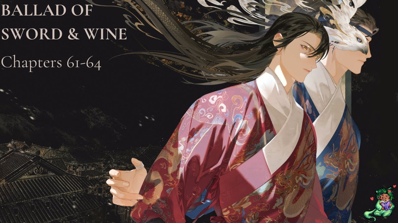 Ballad of Sword & Wine Vol. 2 Chapters 61-64 Read Along || 将进酒 by Tang ...