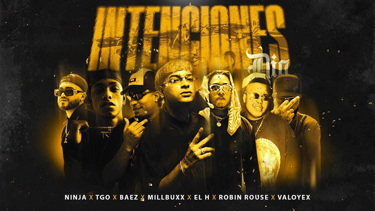 INTENCIONES DÍA 🌞 (Video Oficial) Millbuxx, El H, Robin Rouse, Tgo ...