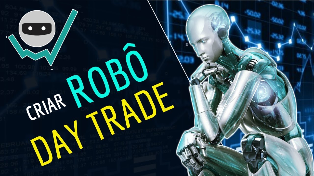 Como criar seu ROBÔ DAY TRADE simples e rápido - e book GRATUITO ...