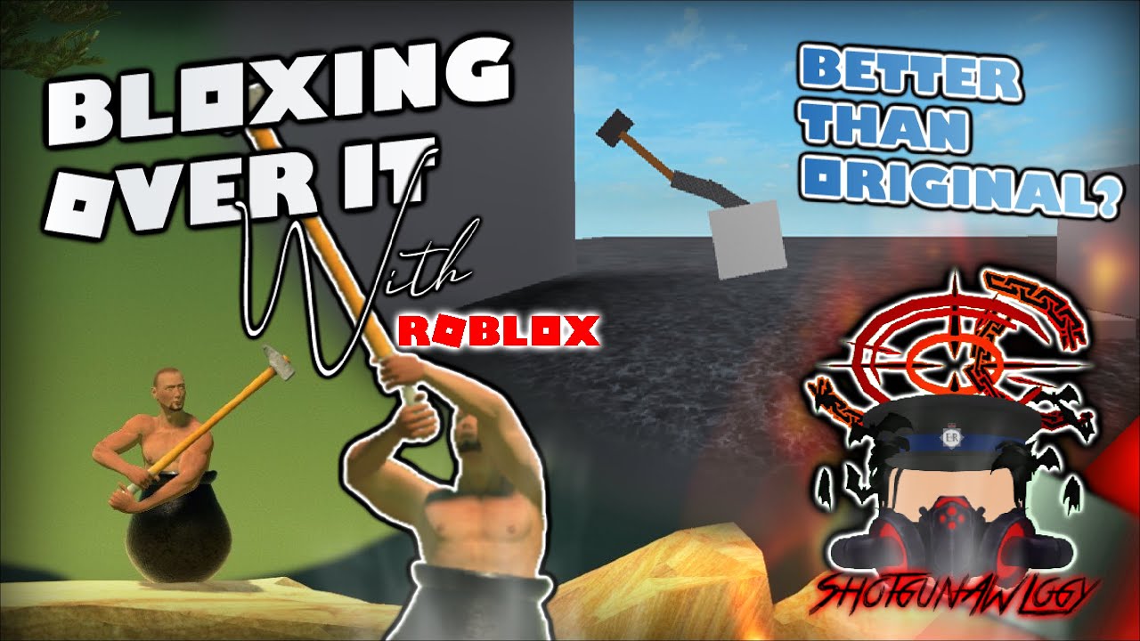 Getting Over It: ROBLOX Edition? - Bloxing Over It (Review) - YouTube