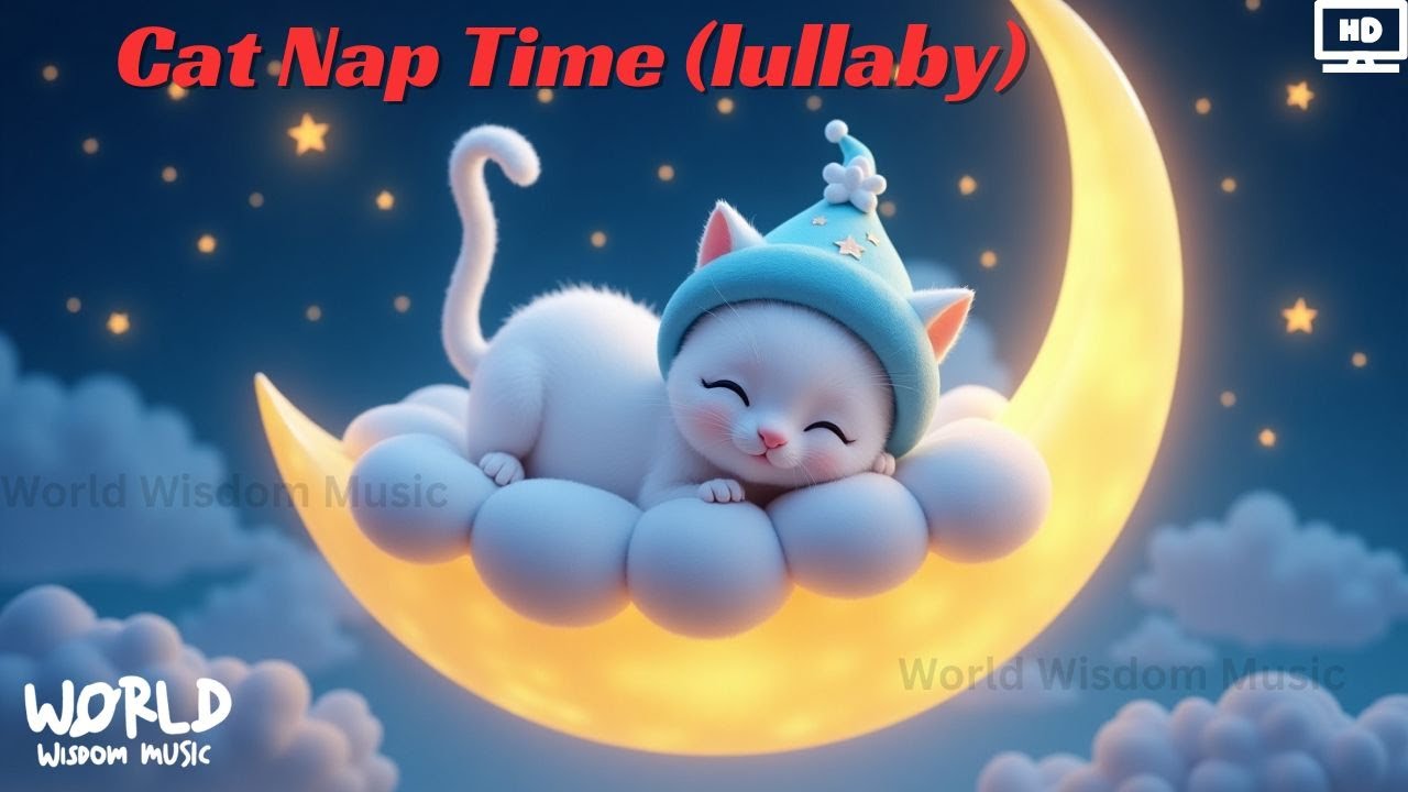 Cat Nap Time 😴 | Soothing Lullaby for Kids | Cat Music Dreams | Soft ...