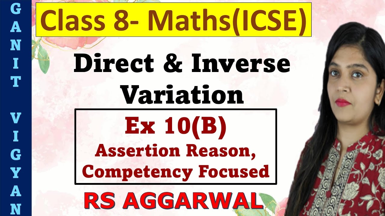 Direct & Inverse Variation| ICSE class 8 maths| Ch 10| Ex 10(B ...