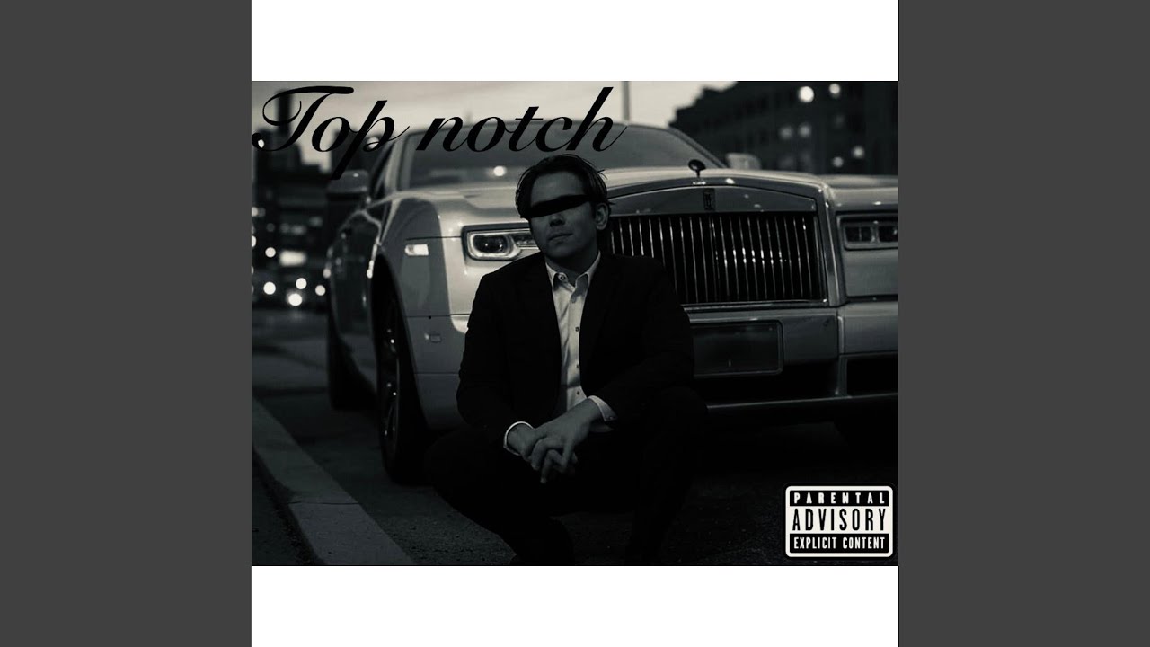 Top Notch - YouTube