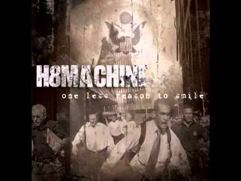 H8Machine - One less reason to Smile - YouTube