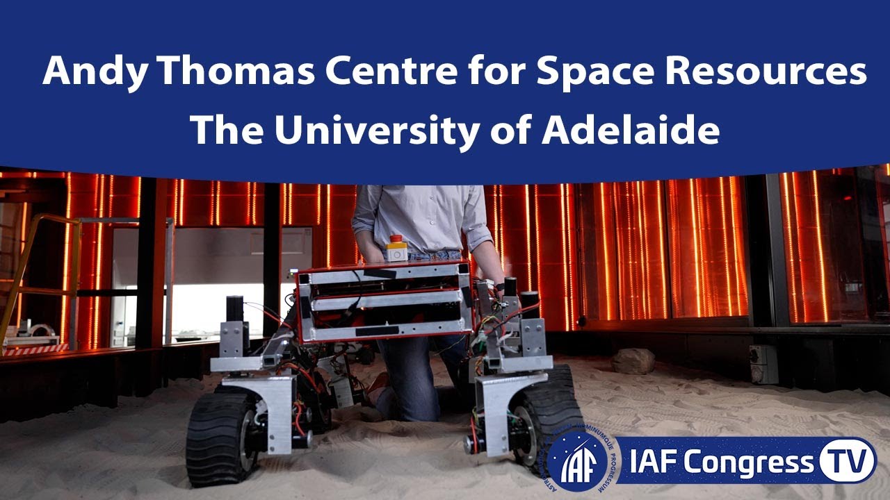 Andy Thomas Centre for Space Resources, The University of Adelaide ...