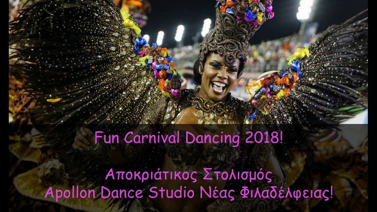 Fun Carnival Dancing 2018 - Αποκριάτικος Στολισμός Apollon Dance Studio ...