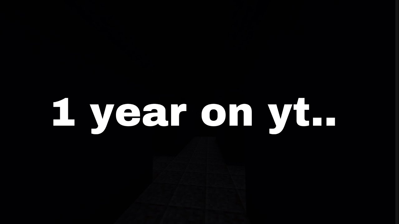 1 year on YouTube (1 year anniversary) - YouTube