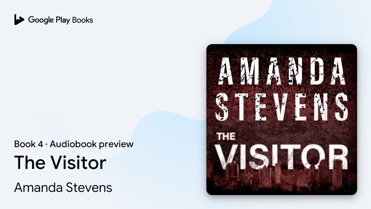The Visitor Book 4 by Amanda Stevens · Audiobook preview - YouTube