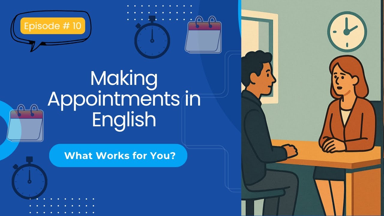 Learn English Fast through Podcast: How to Schedule Appointments in ...