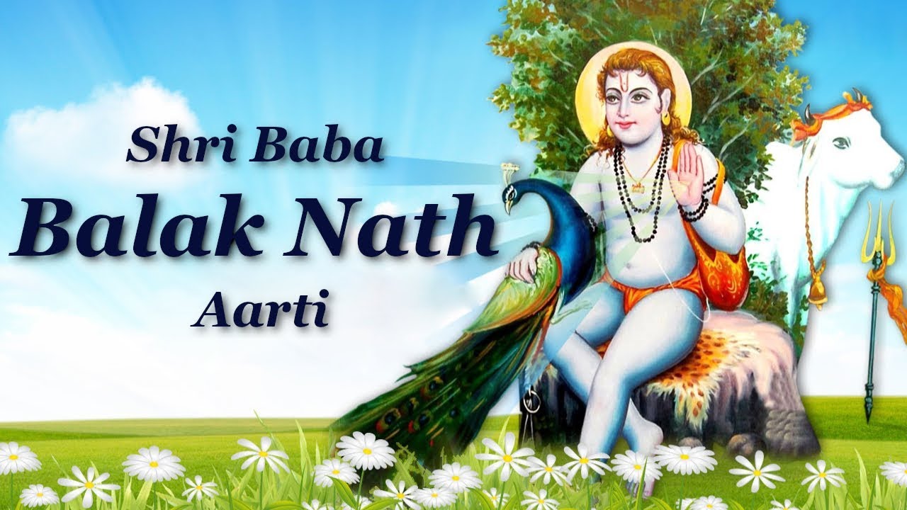 Om Jai Kaladhari Hare | Shri Baba Balak Nath Aarti - YouTube