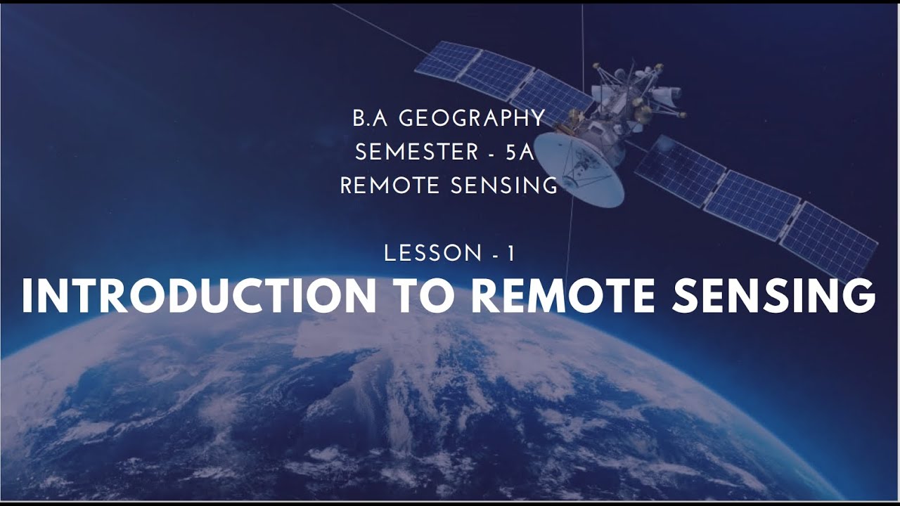 1 Introduction to Remote Sensing - YouTube