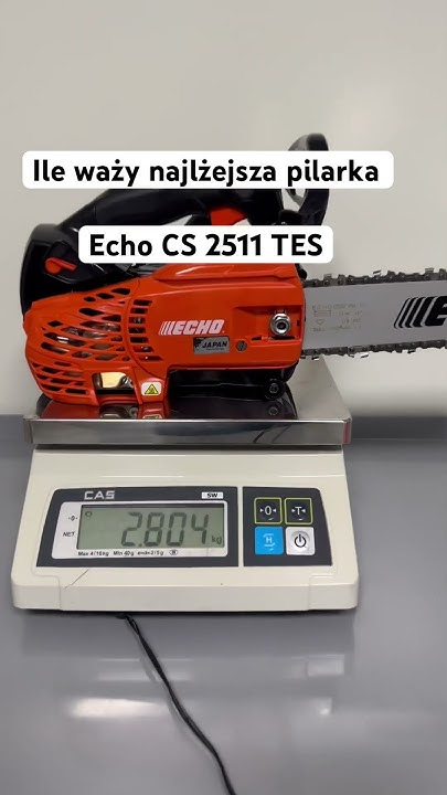 Echo CS 2511 TES pilarka spalinowa - test ile waży - Zamów 📞668453704 ...
