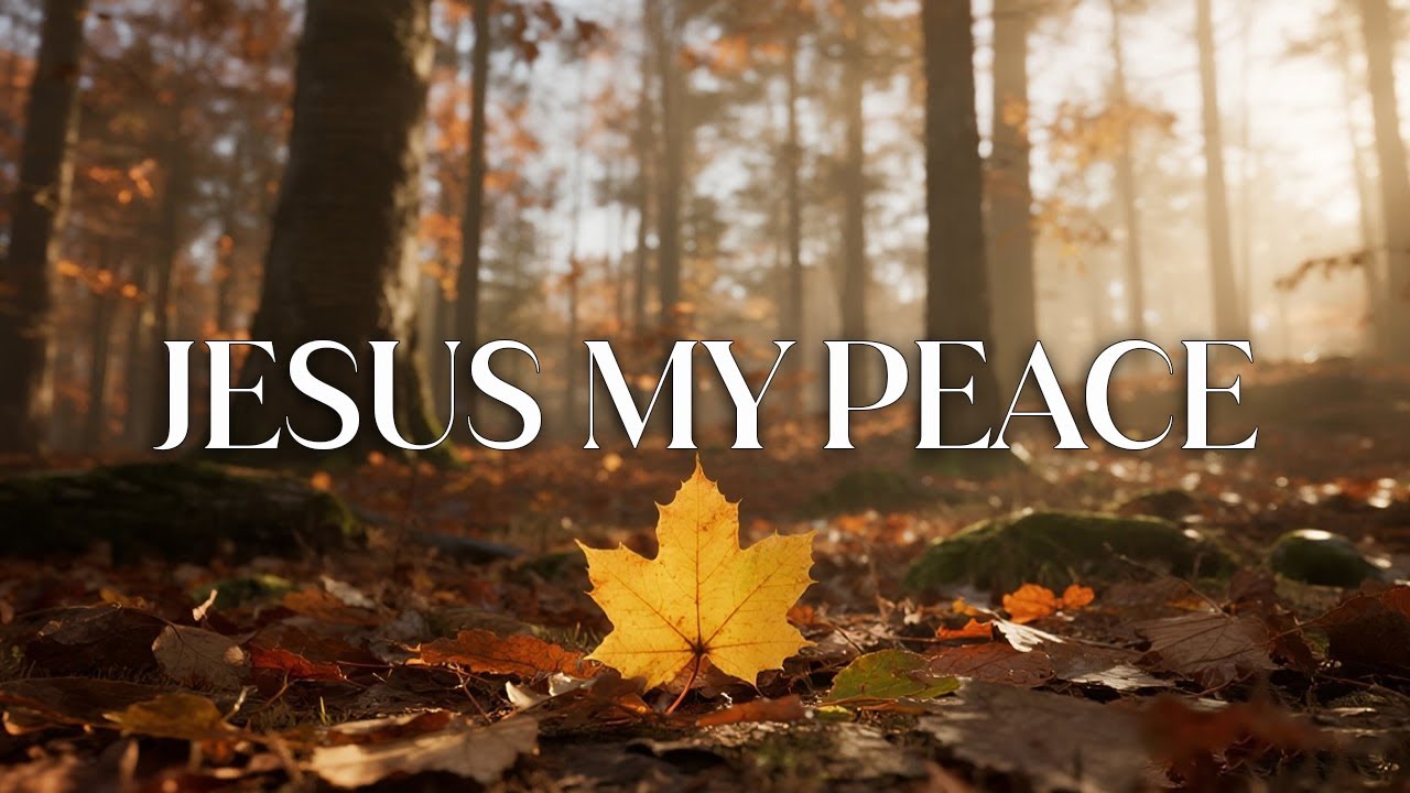 JESUS MY PEACE - 30 Minutes Instrumental Soaking Worship | Prayer ...