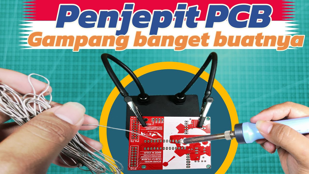 Cara Membuat Penjepit PCB II How To Make PCB Holder. pasti dijamin ...