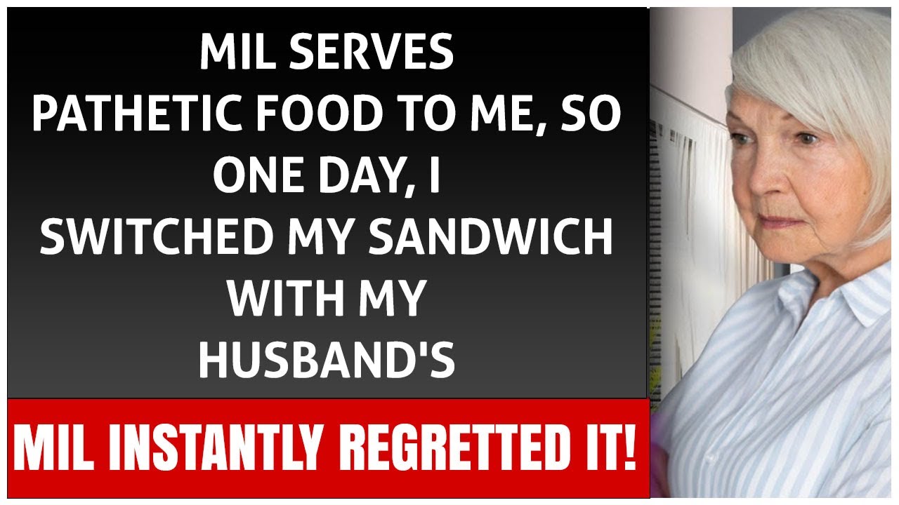 MIL Serves Pathetic Food to Me, So One Day, I changed My Sandwich with ...