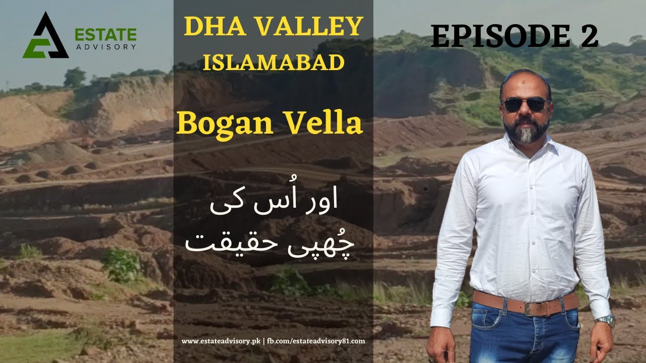 DHA Valley Development Updates Bogan Vella Episode 2 | For Detail Call ...