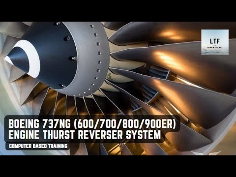 Boeing 737NG (600/700/800/900ER) - Engine System - Thrust Reverser ...