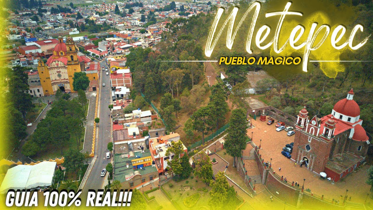 🔴 ¿Qué hacer METEPEC? 🇲🇽 Pueblo Magico MÉXICO Viaje de 1-2 días 🔴 GUÍA ...
