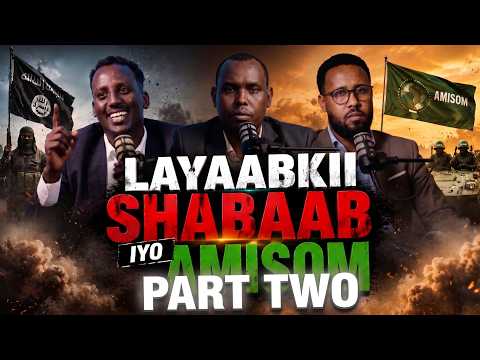 PART 2 DILALKII WARIYEYAASHA | QARAXYADII AL SHABAAB | WAAYIHII SAXAAFADDA | XOGGO HALIS AH |