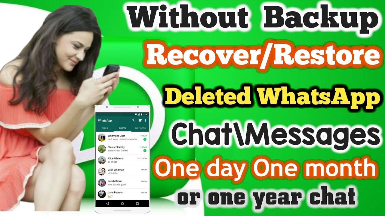 Without Backup_How to Recover Whatsapp Deleted chat or messages 100% ...