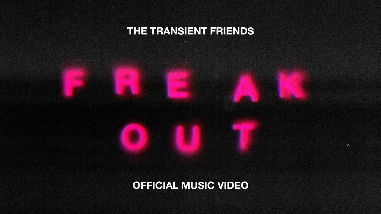 Freak Out | Official Music Video - YouTube