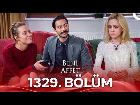 Beni Affet 1329. Bölüm