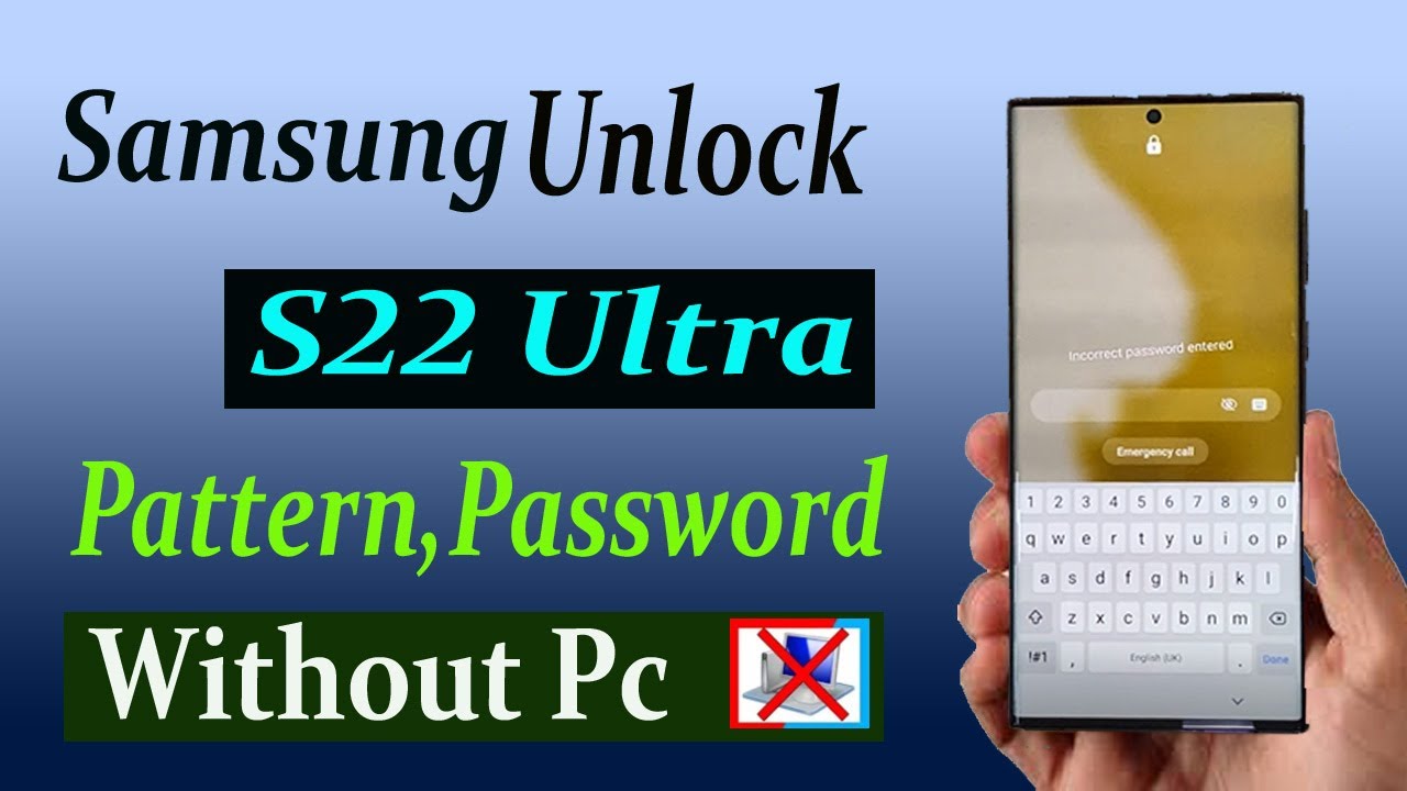 How To Hard Reset Samsung S22 Ultra Pttern,Password Unlock Without Pc ...