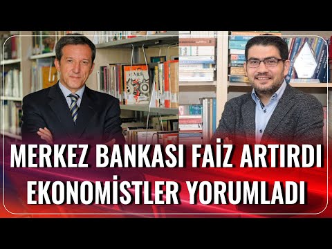 Merkez Bankası Yüzde 4,75 Puan Faiz Artırdı | Doç.Dr.Oğuz Demir - Prof.Dr.Erinç Yeldan | Gün İzi