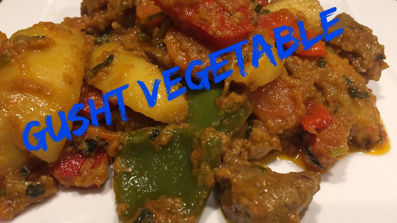 Gusht & vegetable - YouTube