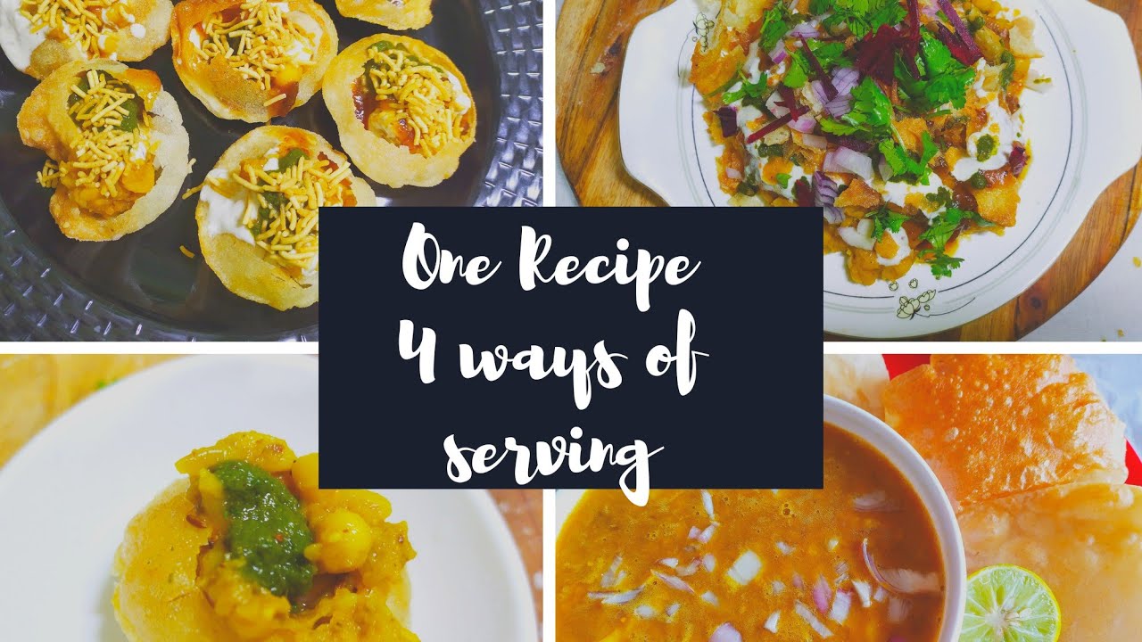 One Recipe Four ways of serving | Four Types of Chaat | Chaat Recipe ...