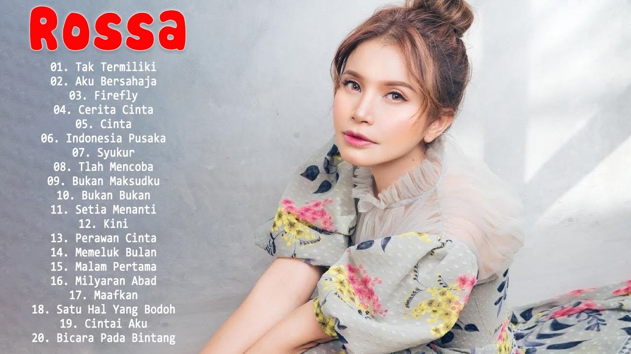 FULL ALBUM ROSSA - Lagu TERBAIK dan TERPOPULER Rossa FULL ALBUM - YouTube