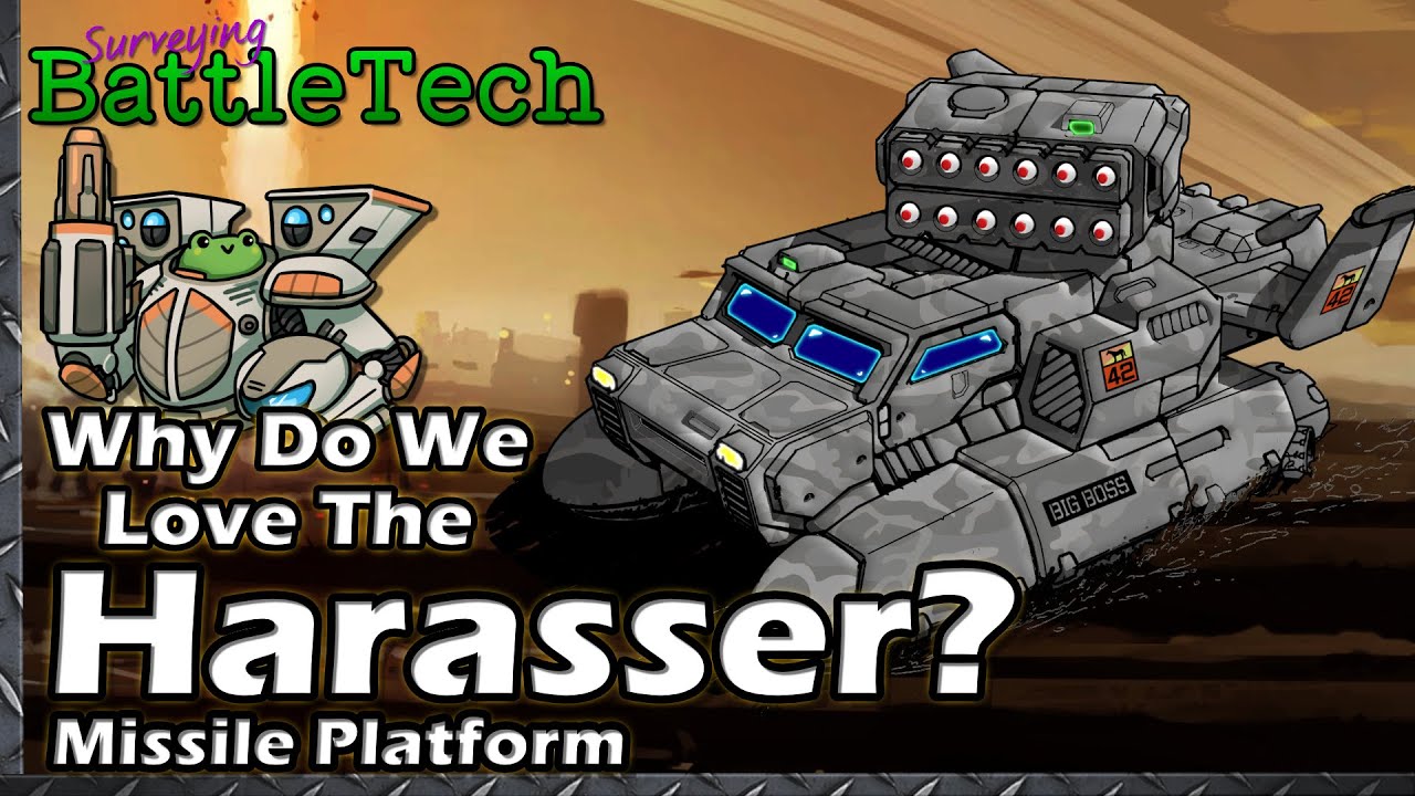 Why Do We Love The Harasser Missile Platform? #BattleTech Lore ...