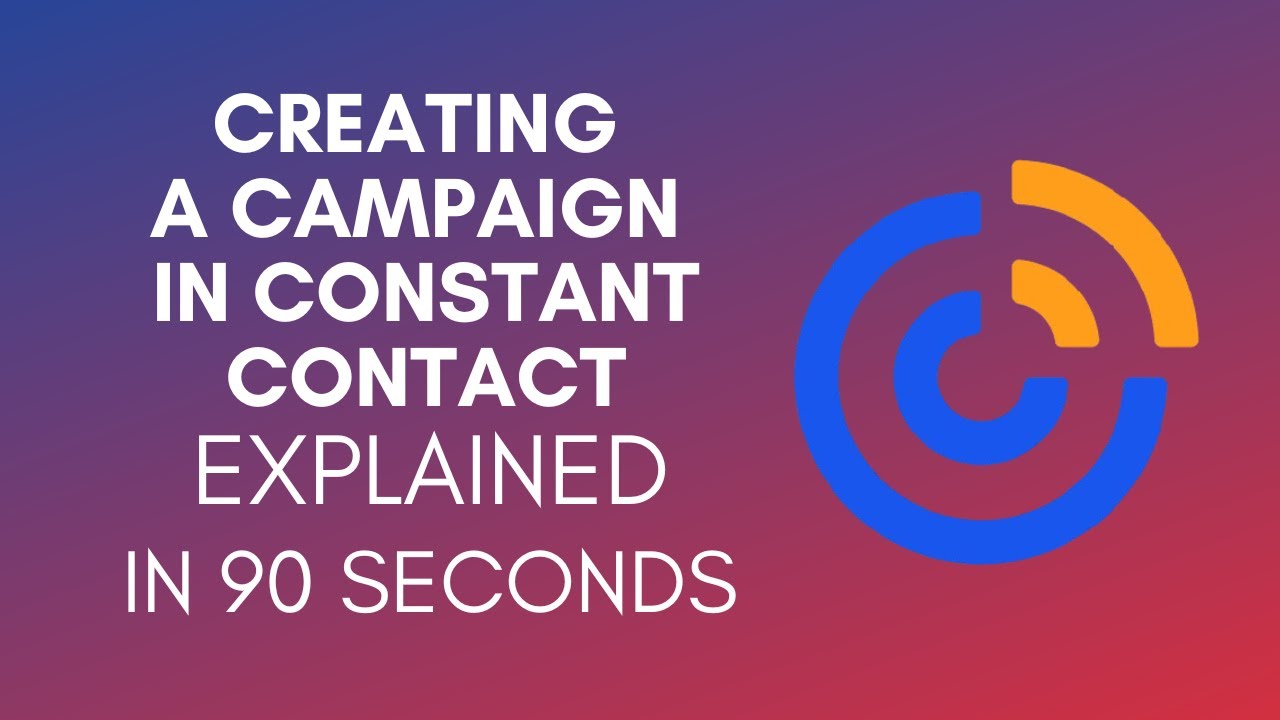 How To Create A Campaign In Constant Contact? (2024) - YouTube