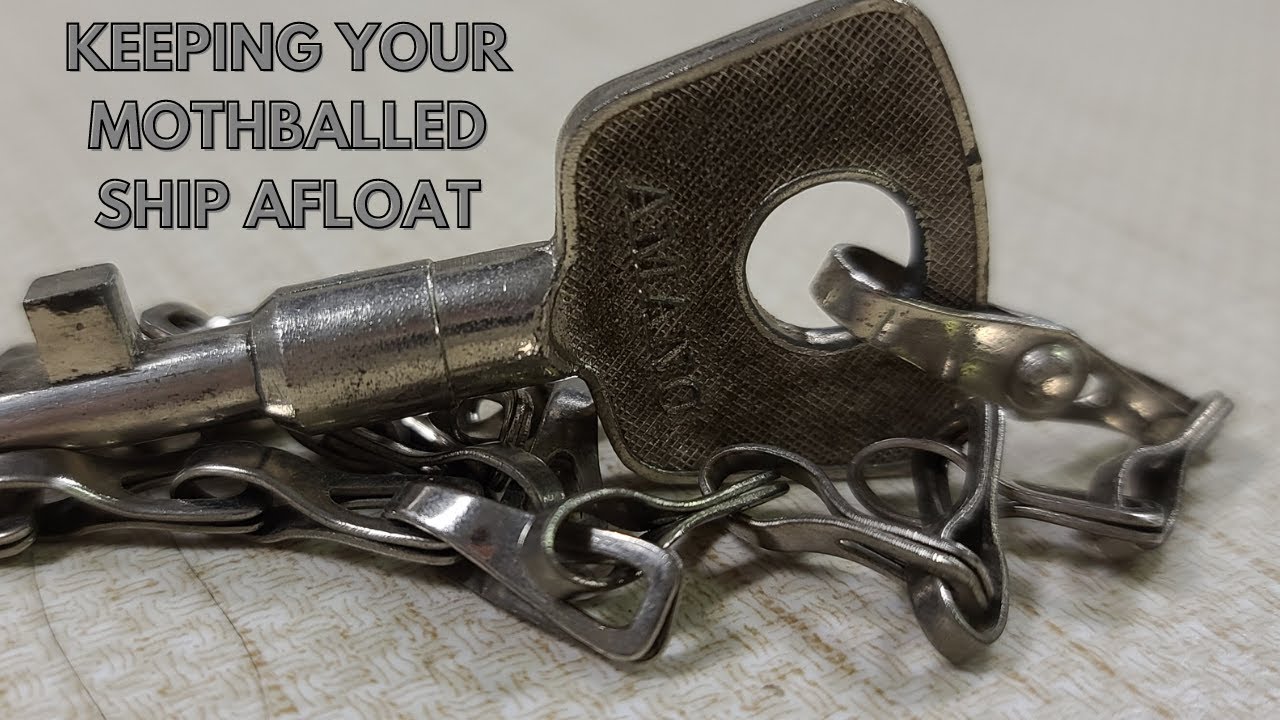 Keeping Your Mothballed Ship Afloat - YouTube