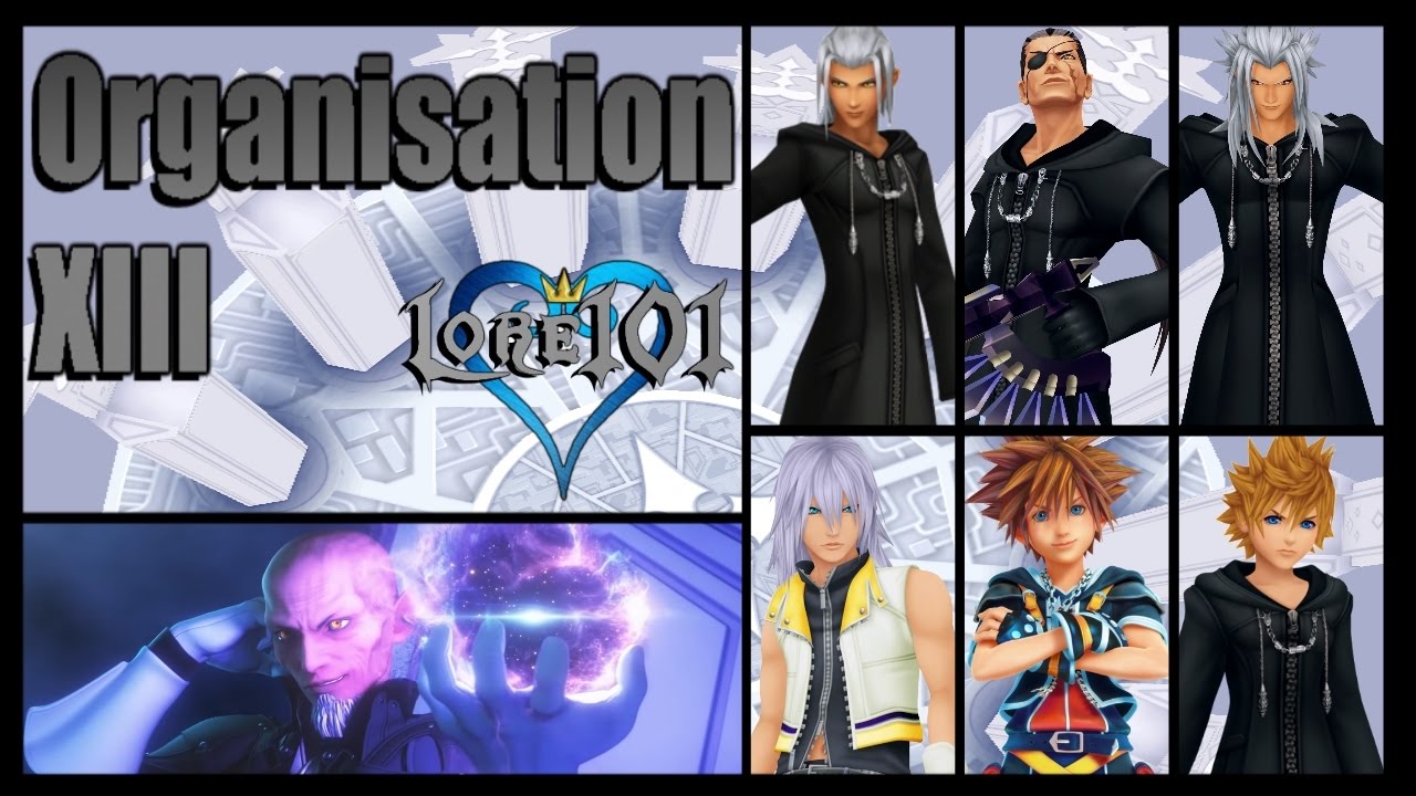 What is the REAL Organisation XIII? - Kingdom Hearts |LORE 101| Episode ...