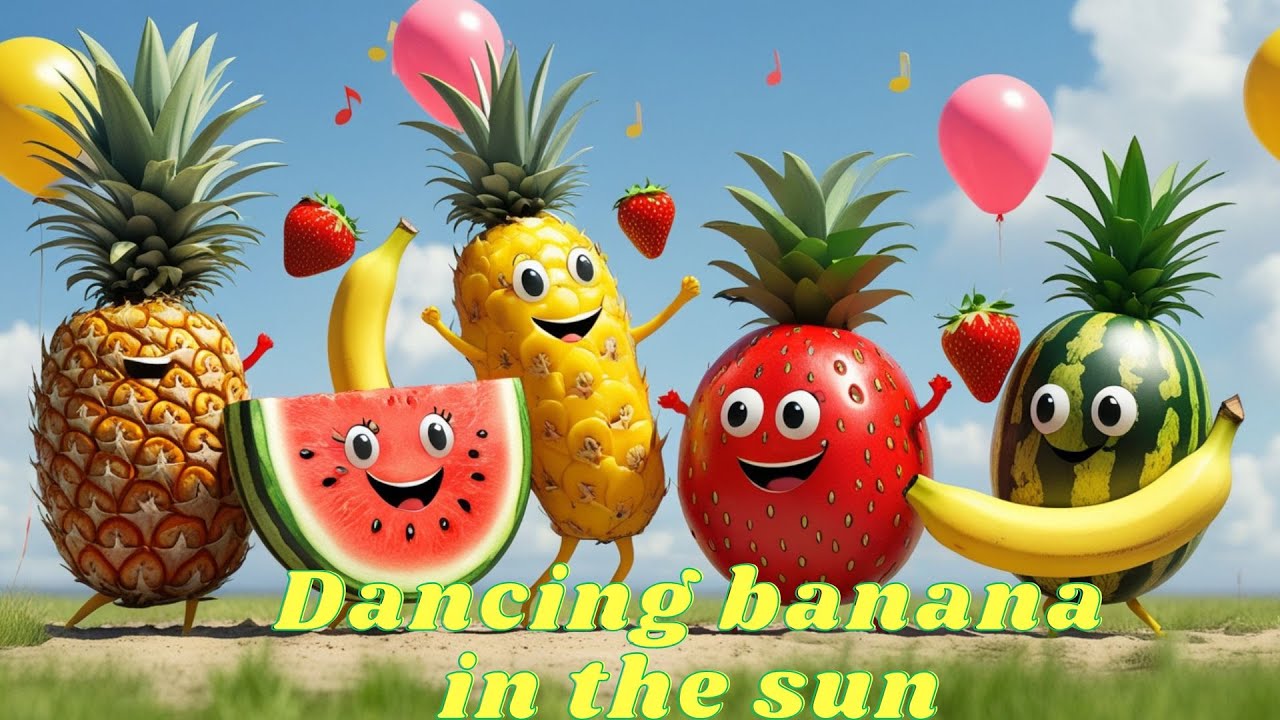 Dancing Banana in the Sun / Song for Kids #childrensmusic #musicforkids ...