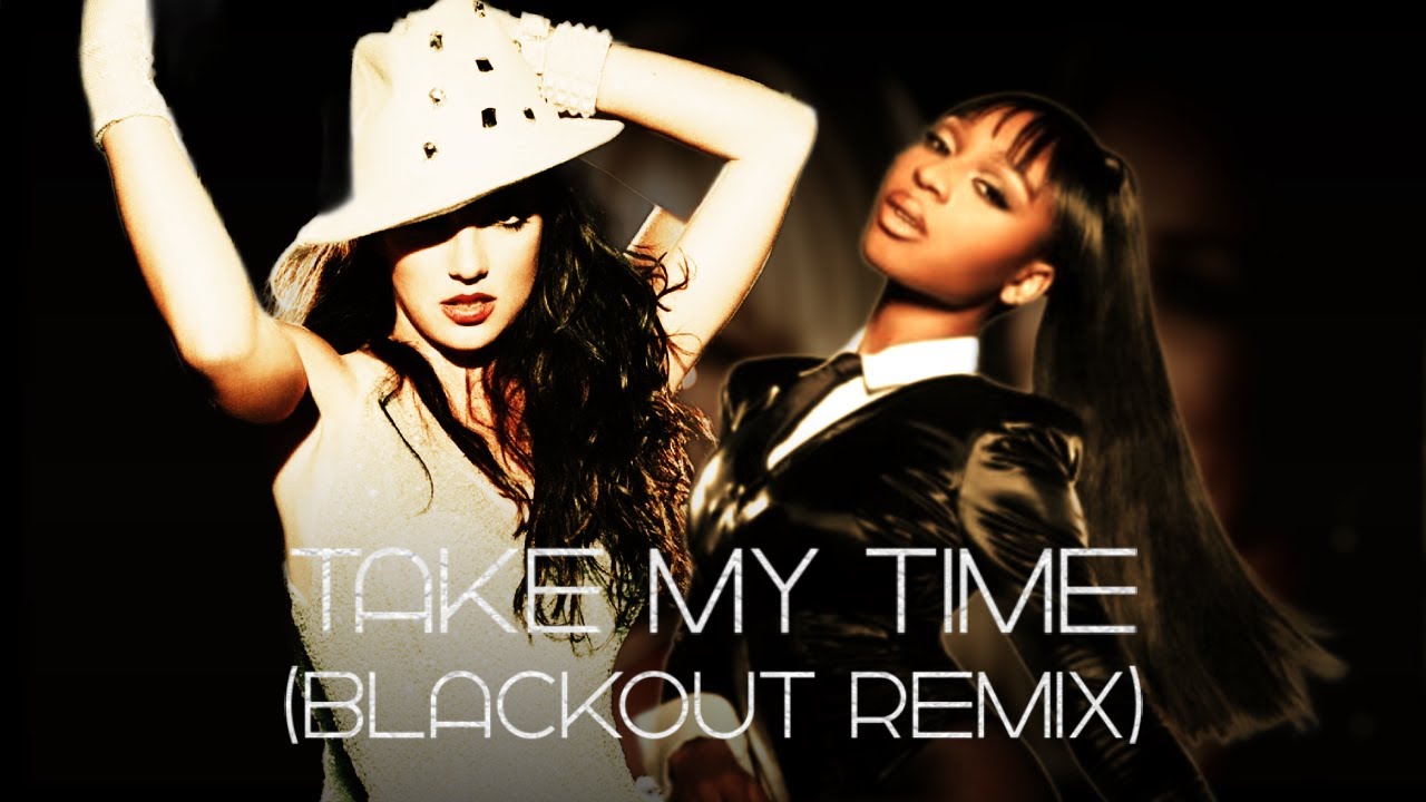 Take My Time (Blackout Remix - Gimmie More) - Normani | Britney Spears ...
