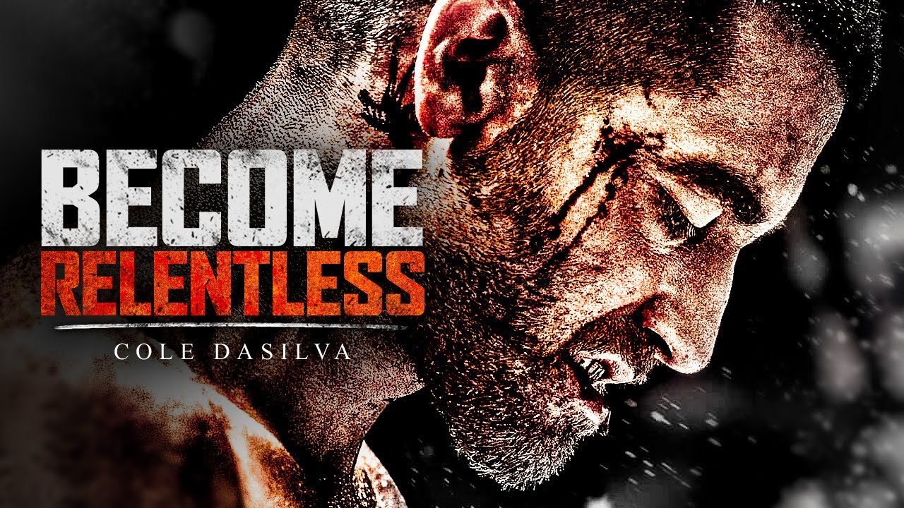 BECOME RELENTLESS - Powerful Motivational Speech - YouTube