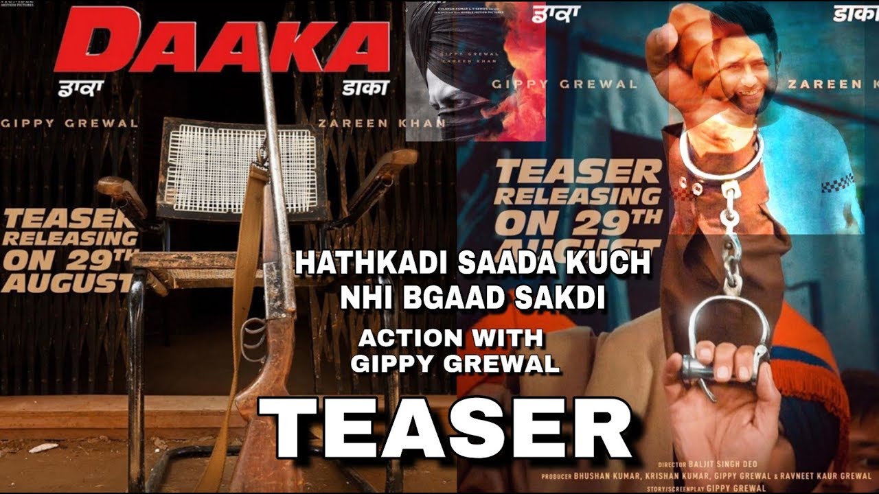 Daaka Offficial Teaser | Gippy Grewal,Zareen Khan | New Poster 2019 ...