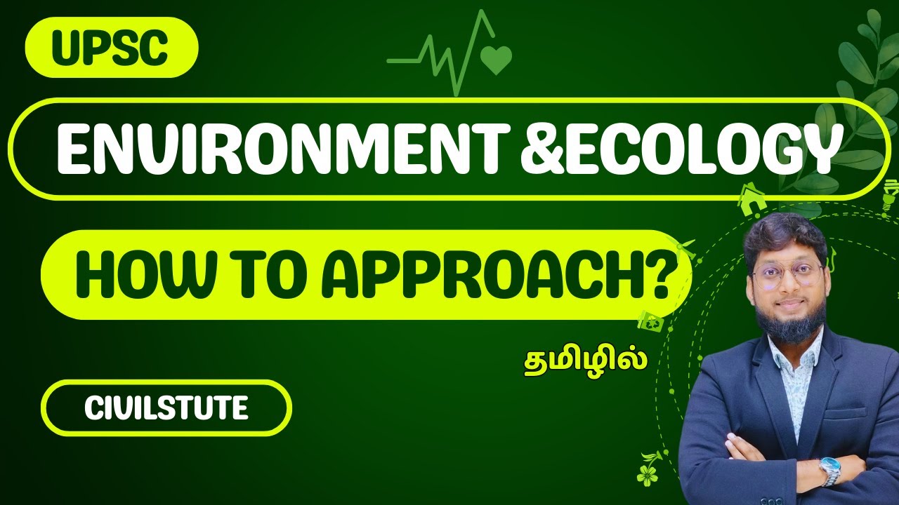 Environment & Ecology series for UPSC | How To Approach ? | Strategy ...