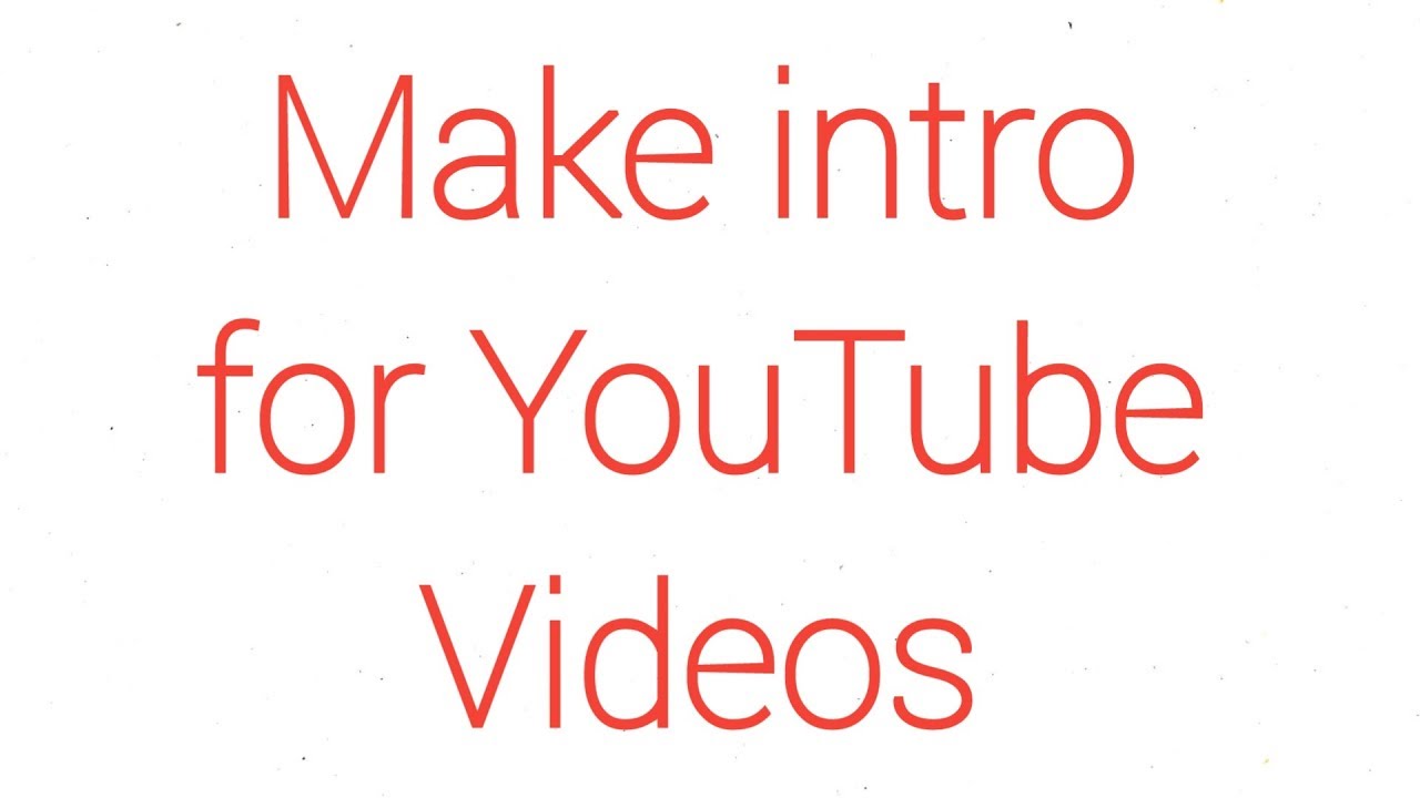 How to make intro video for YouTube | make title video - YouTube