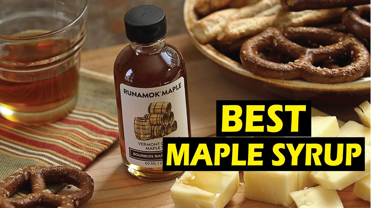 Best Maple Syrups 2024 for Sweetening Your Culinary Adventures - YouTube