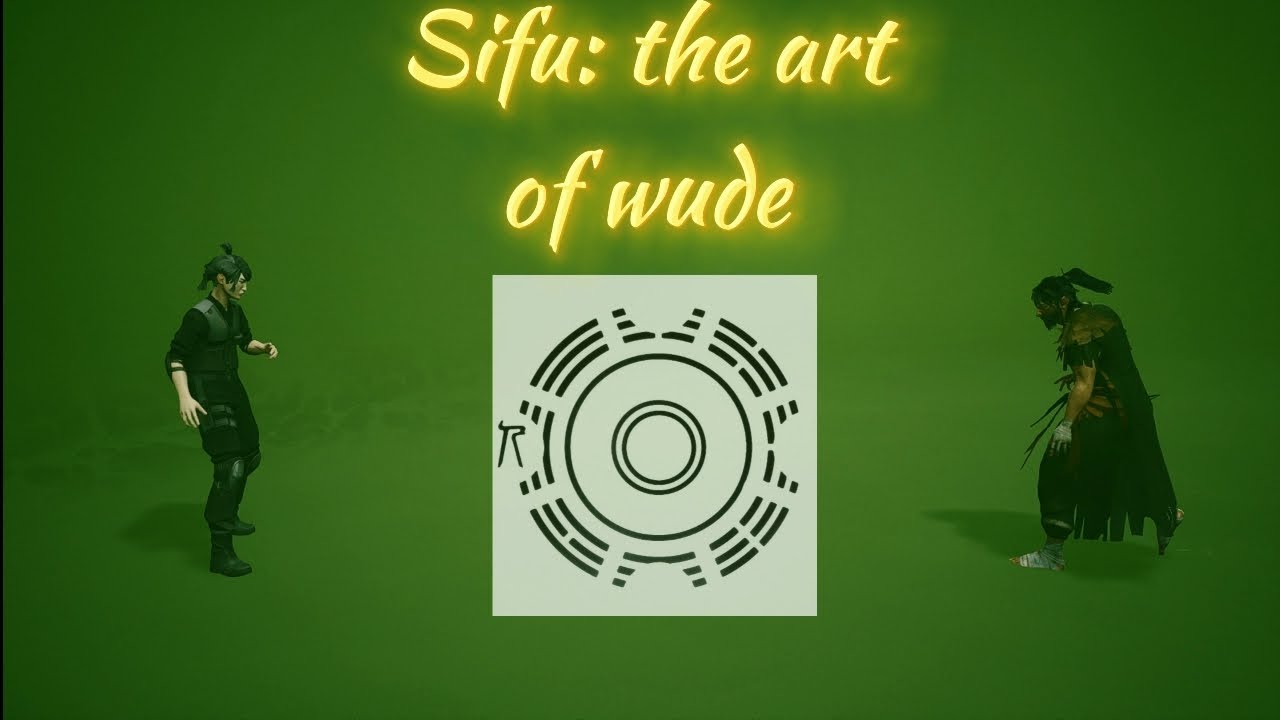 SIFU | The Art Of Wude - YouTube