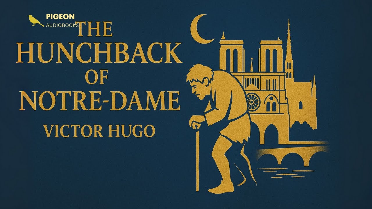 The Hunchback of Notre-Dame - Full Audiobook (Victor Hugo) | Part 1 of ...