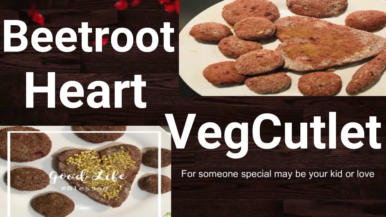 How to make veg cutlet # How to make beetroot heart cutlet - YouTube