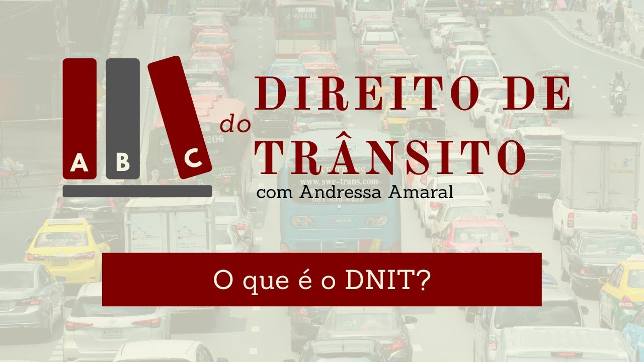 O QUE É O DNIT? | O QUE SIGNIFICA DNIT? - YouTube