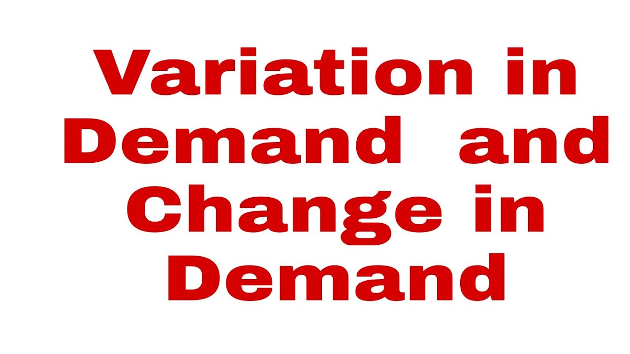 Variation in Demand and Change in demand - YouTube