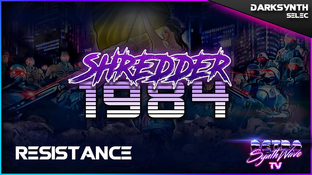 Shredder 1984 - Resistance ️ Darksynth | RSTV 📺 - YouTube