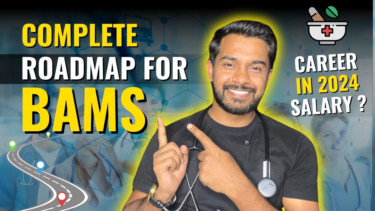 BAMS COMPLETE ROADMAP | EVERYTHING YOU NEED TO KNOW ABOUT BAMS | FARMAN ...