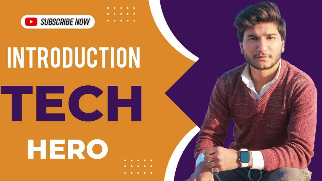 Introduction Video Tech Hero - YouTube